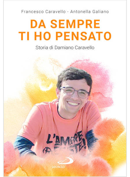 Da Sempre Ti Ho Pensato Storia Di Damiano Caravello - Caravello ...